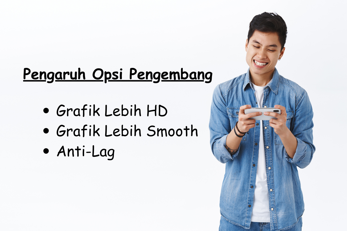 Cara Setting Opsi Pengembang untuk Game, Anti Lag